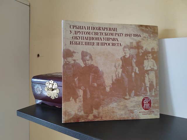 Srbija i Pozarevac u Drugom svetskom ratu 1941–1944