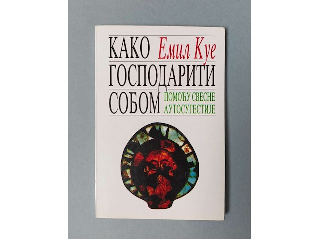 KAKO GOSPODARITI SOBOM - Emil Kye