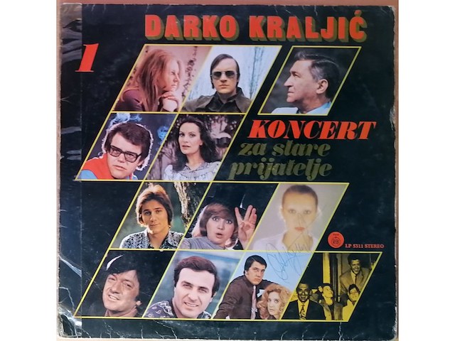 LP DARKO KRALJIĆ - Koncert za stare prijatelje (`77) VG
