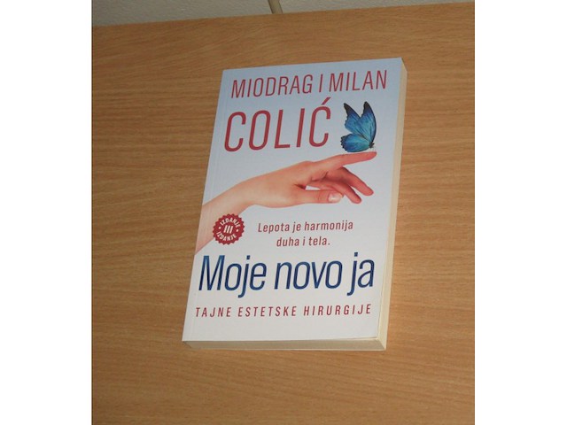 MOJE NOVO JA - Miodrag i Milan Colić