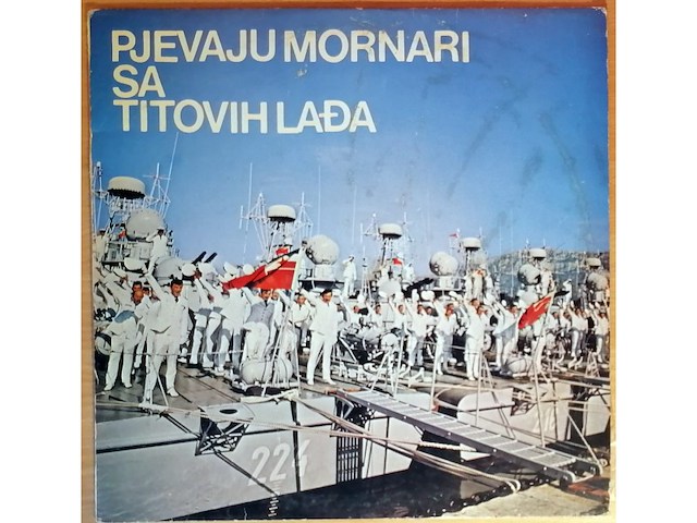 Tito LP: V/A - Pjevaju mornari sa Titovih lađa (1982)