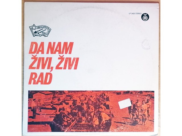 Tito LP: V/A - Da nam živi, živi rad (1976) Zafir, NM