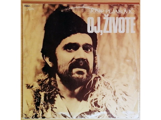 drama LP: JOSIP PEJAKOVIĆ - Oj, živote (1976) 2.pres VG