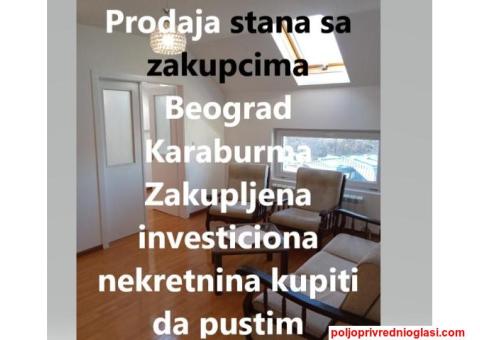 Prodaja stanova sa zakupcima Beograd Karaburma zakupljena investiciona nekretnina kupiti da pustim