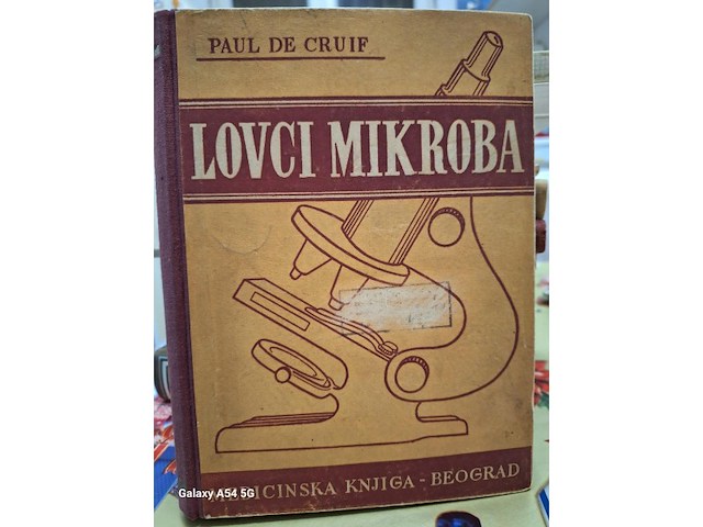 LOVCI MIKROBA PAUL DE CRUIF