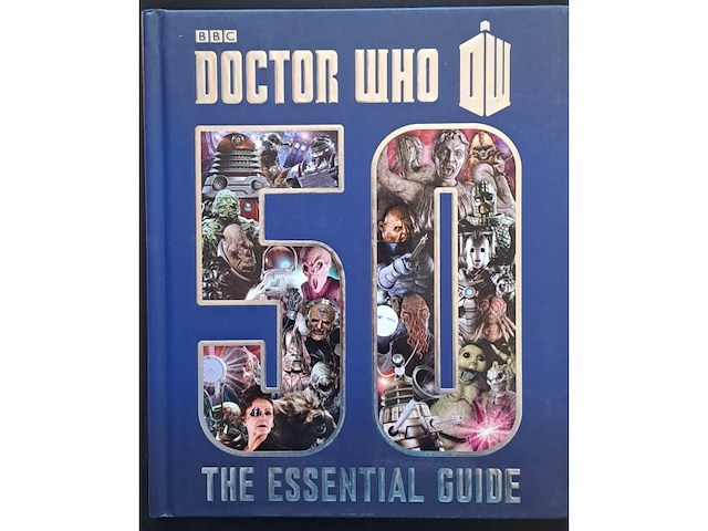 Doctor Who: Essential Guide to 50 Years of Doctor Who