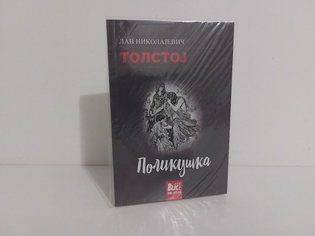 Polikuška - Tolstoj NOVO