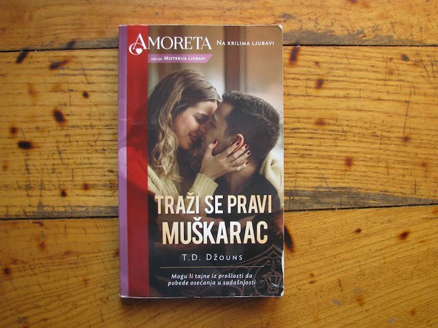 AMORETA-T.D. DŽOUNS-TRAŽI SE PRAVI MUŠKARAC