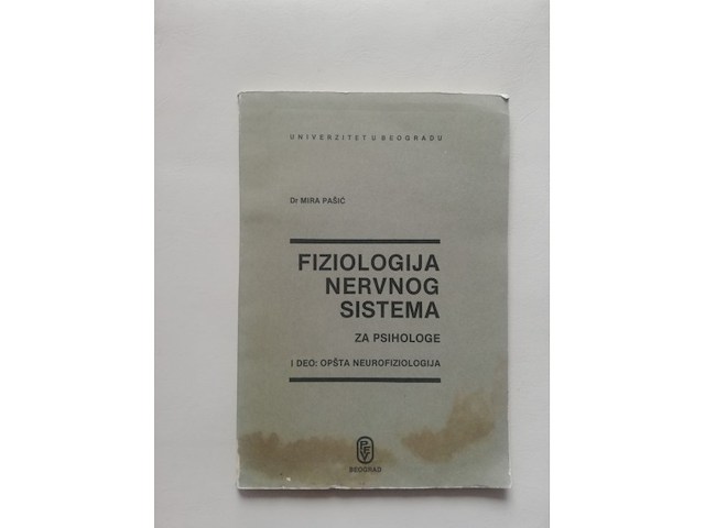 Fiziologija nervnog sistema - Mira Pašić