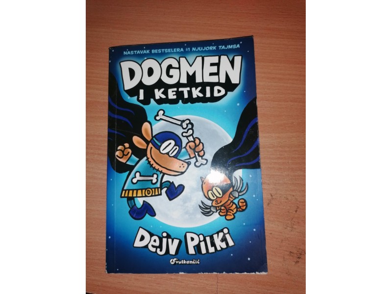 DEJVI PILKI - ,, DOGMEN I KETKID ,,