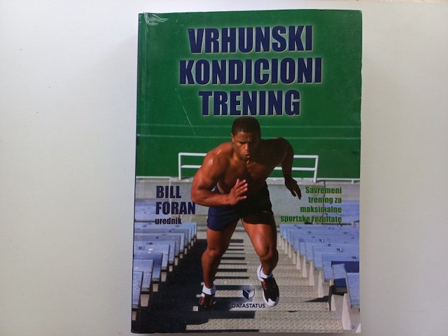 Bill Foran - Vrhunski kondicioni trening