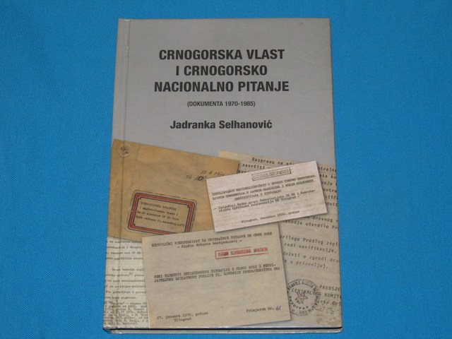 Crnogorska vlast i crnogorsko nacionalno pitanje