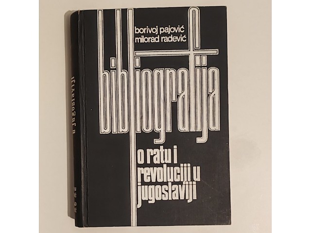 Bibliografija o ratu i revoluciji u Jugoslaviji