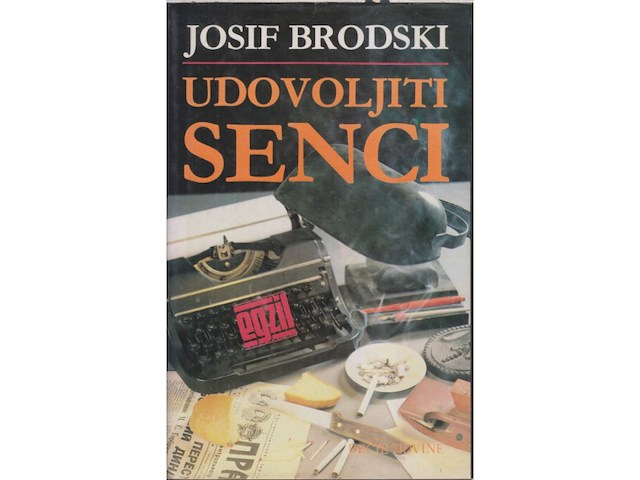 BRODSKI / UDOVOLJITI SENCI - odličnO