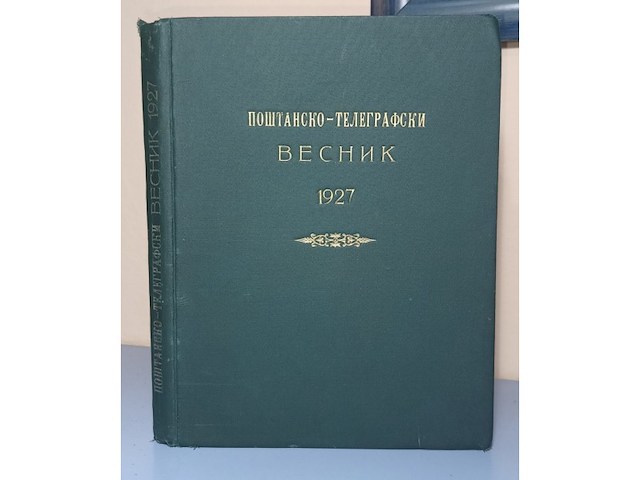 Poštansko telegrafski vesnik komplet časopisa za 1927