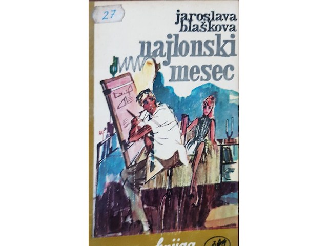 Najlonska mesec Jaroslava Blaskova