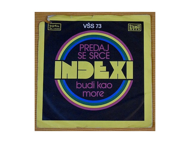 Indexi – Predaj Se Srce