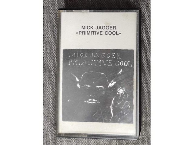 Mick Jagger – Primitive Cool