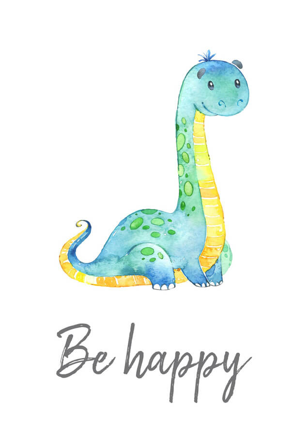 Be happy dinosaur