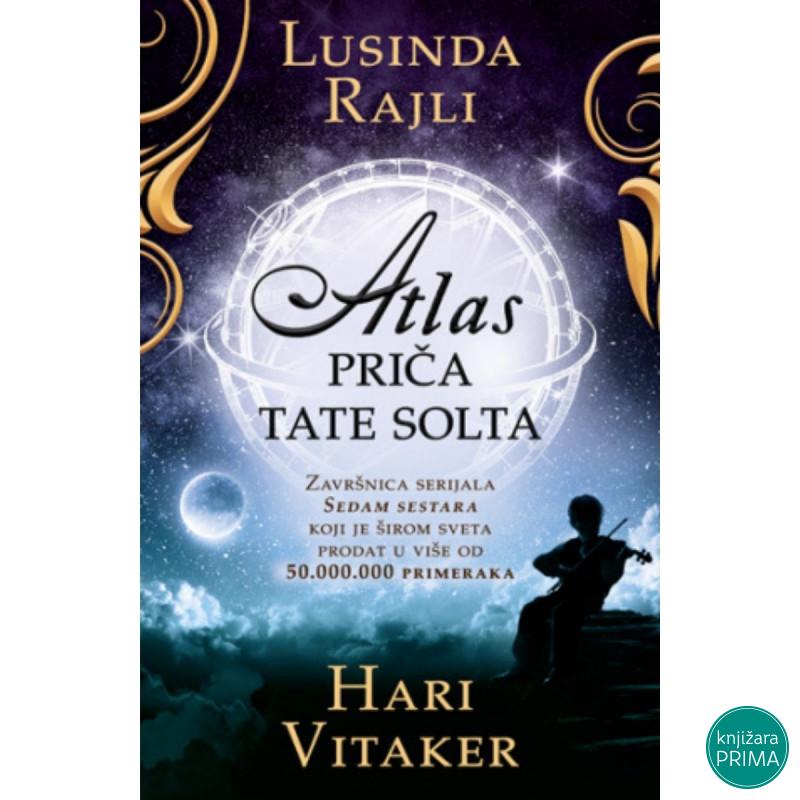 Atlas priča Tate Solta - Lusinda Rajli Hari Vitaker LAGUNA