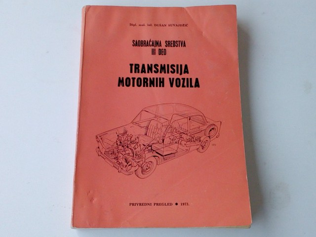 Ts - TRANSMISIJA MOTORNIH VOZILA - Dusan Suvajdzic