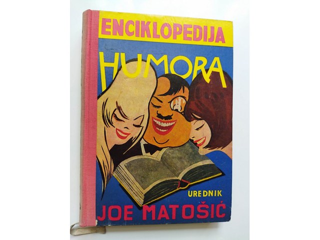 Enciklopedija humora, urednik Joe Matošić