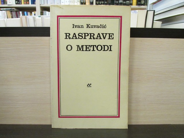 RASPRAVE O METODI - Ivan Kuvačić
