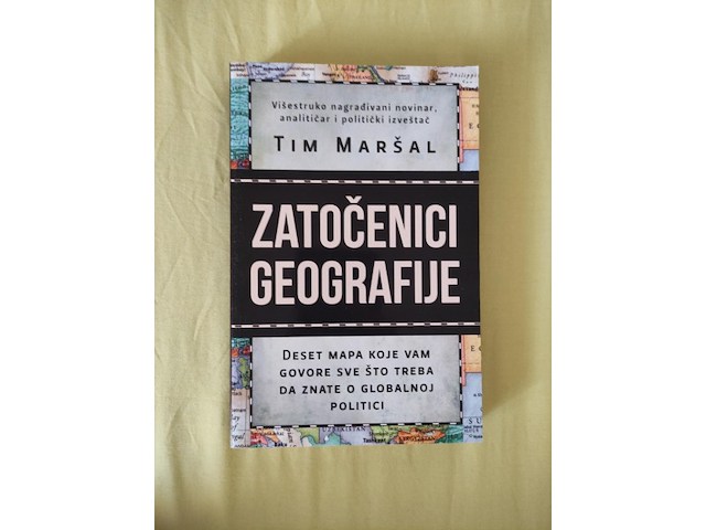 Zatočenici geografije,Tim Maršal