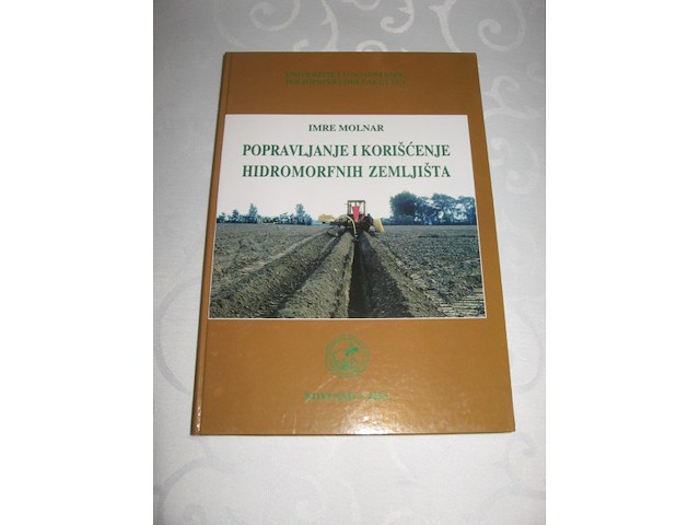 Popravljanje i korišćenje hidromorfnih zemljišta Molnar