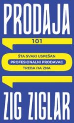 Prodaja 101 Od Zig Ziglar