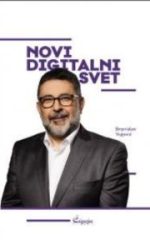 Novi Digitalni Svet Od Branislav Vujović