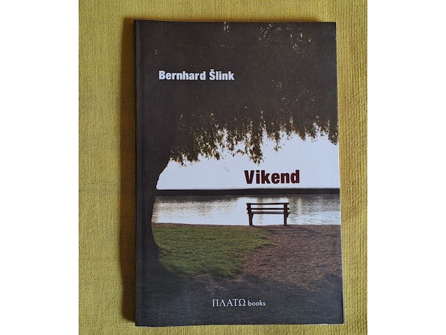 Vikend Bernhard Šlink