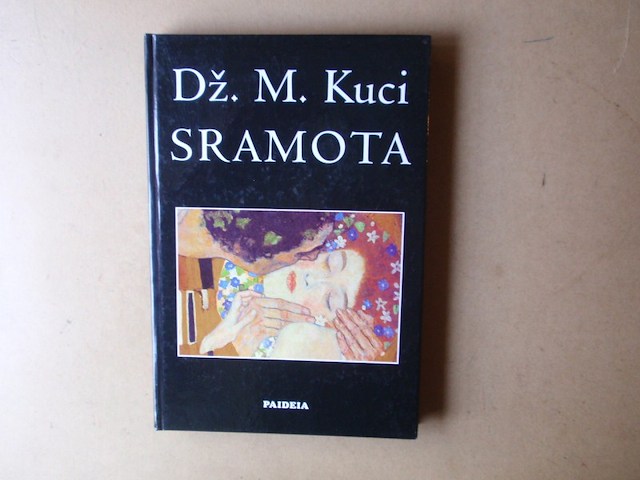 Dž. M. Kuci - SRAMOTA