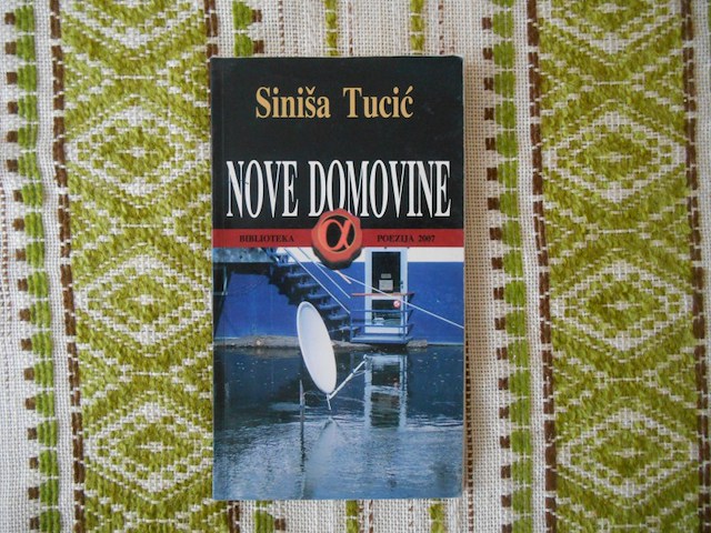 Siniša Tucić - Nove domovine