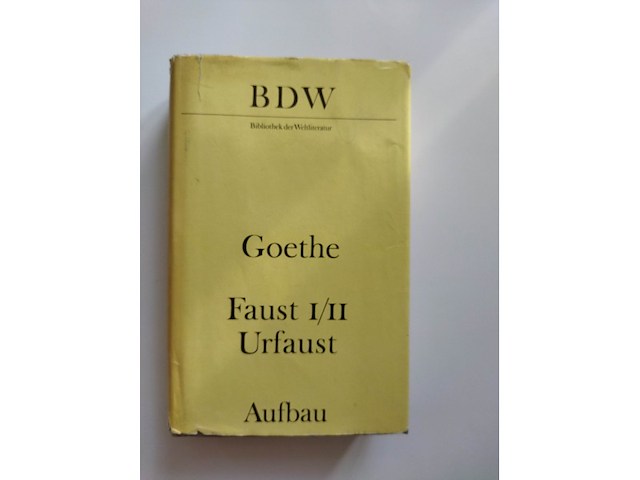 Faust I und II-Urfaust, Johann Wolfgang Goethe