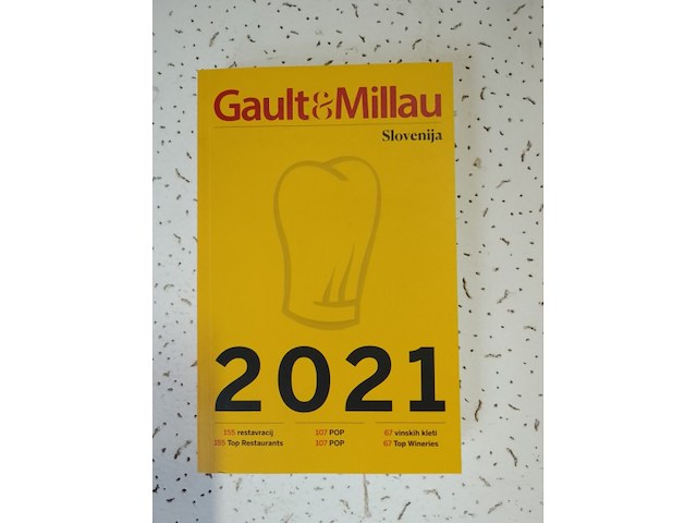 Gastro vodič Gault &;;;;;;;;;;;;; Millau 2021 (Slovenija)