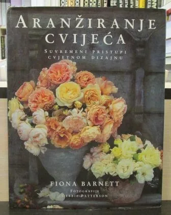 ARANŽIRANJE CVIJEĆA – FIONA BARNETT