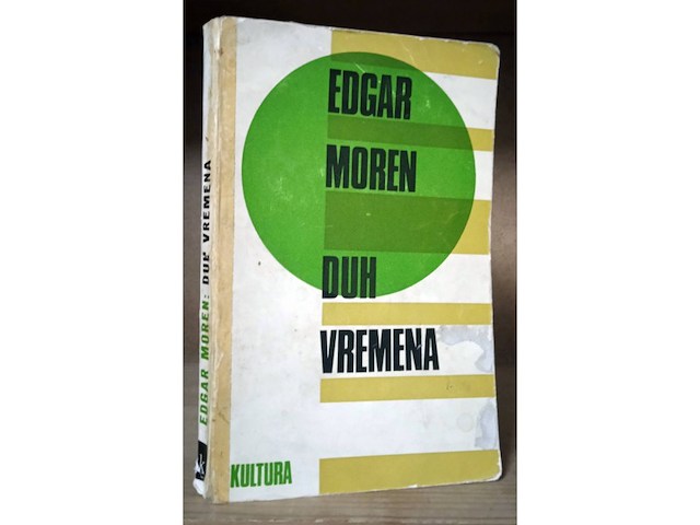 Duh vremena esej o masovnoj kulturi Edgar Moren