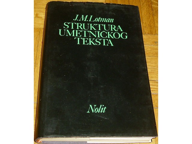 STRUKTURA UMETNIČKOG TEKSTA - Jurij M. Lotman