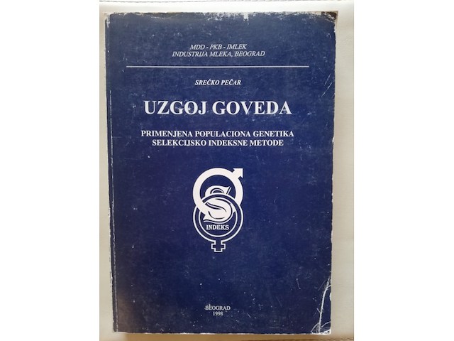 Uzgoj goveda - Srećko Pečar