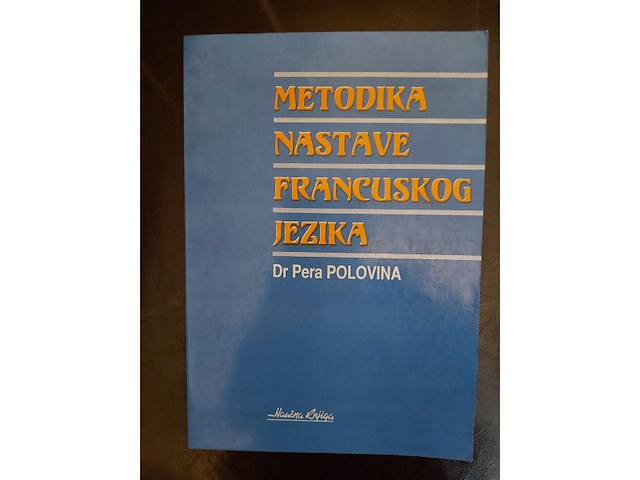 Dr Polovina, Metodika nastave francuskog jezika