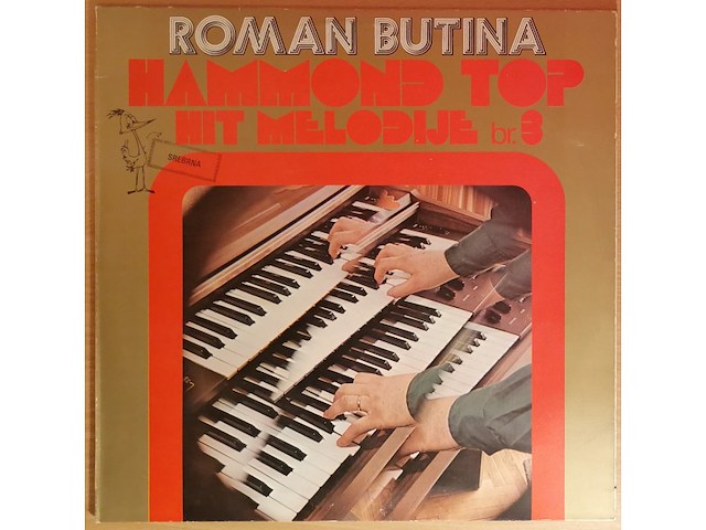 LP ROMAN BUTINA - Hammond Top Hit melodije 3 (`80) MINT