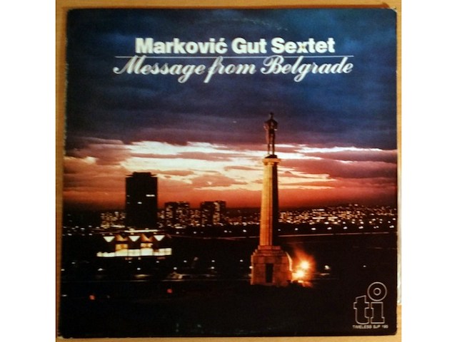 YU jazz LP: MARKOVIĆ-GUT - Message from Bgd (1985) NOVO