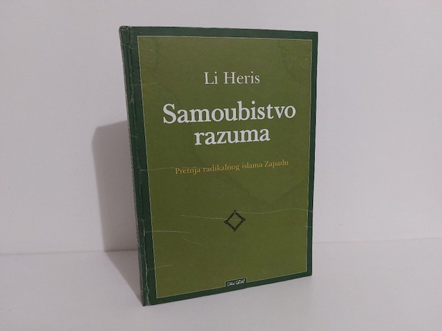 Samoubistvo razuma - Li Heris pretnja radikalnog islama