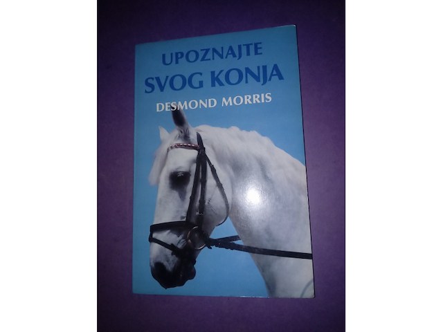 Upoznajte svog konja Desmond Morris