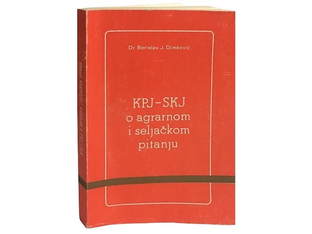 KPJ-SKJ o agrarnom i seljačkom pitanju 1919-1974