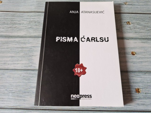 PISMA ČARLSU - ANJA  ATANASIJEVIĆ