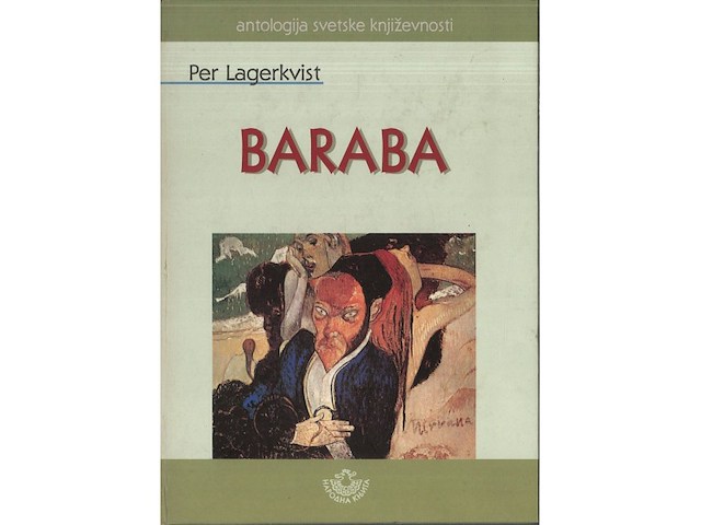 Per Lagerkvist - BARABA (Nobelova nagrada 1951)
