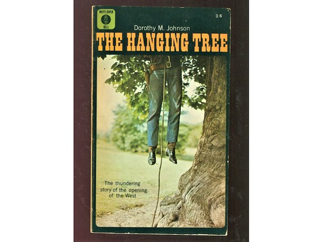 Dorothy M. Johnson - The Hanging Tree