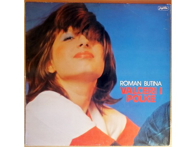 LP ROMAN BUTINA - Valceri i polke (1981) ODLIČNA